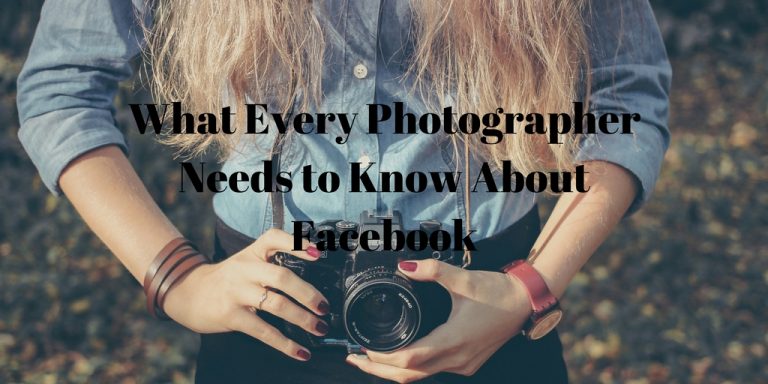 What Every Photographer Needs to Know About Facebook - Fashion ...